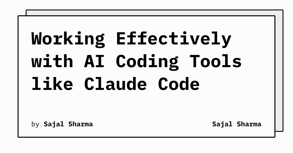 Working Effectively with AI Coding Tools like Claude Code